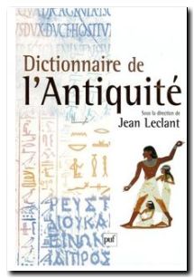 Dictionnaire de l'Antiquité, de Jean Leclant