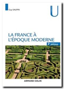 La France à l'époque moderne, Guy Saupin