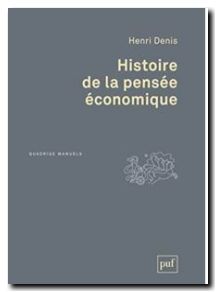 Histoire de la pensée économique, Henri Denis