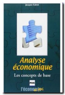 Analyse économique - Les concepts de base , J. Calvet